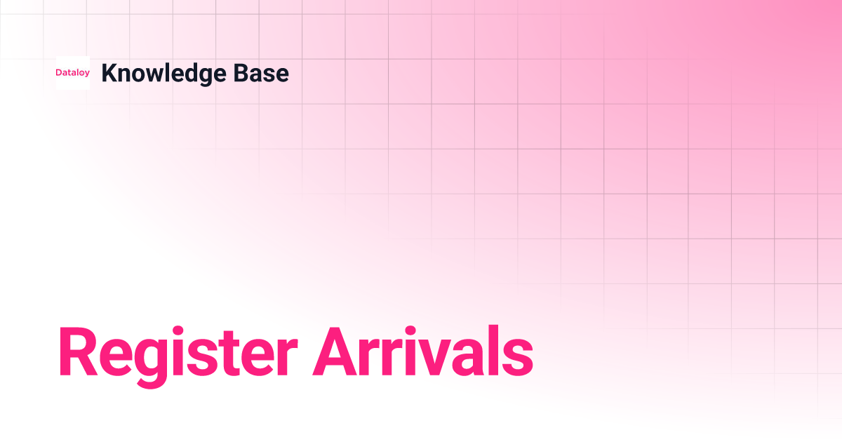 Register Arrivals | Knowledge Base