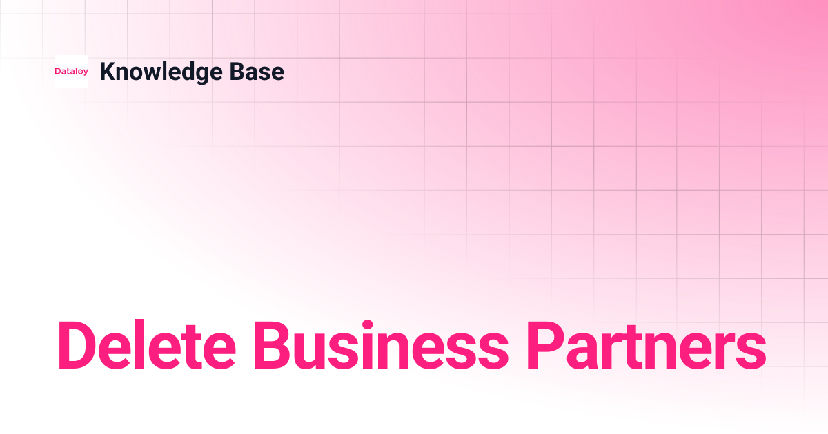 Delete Business Partners | Knowledge Base
