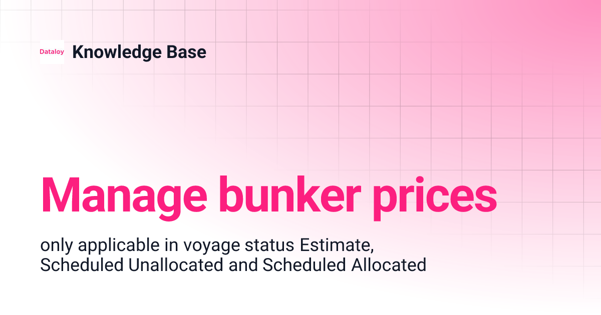 Manage bunker prices | Knowledge Base