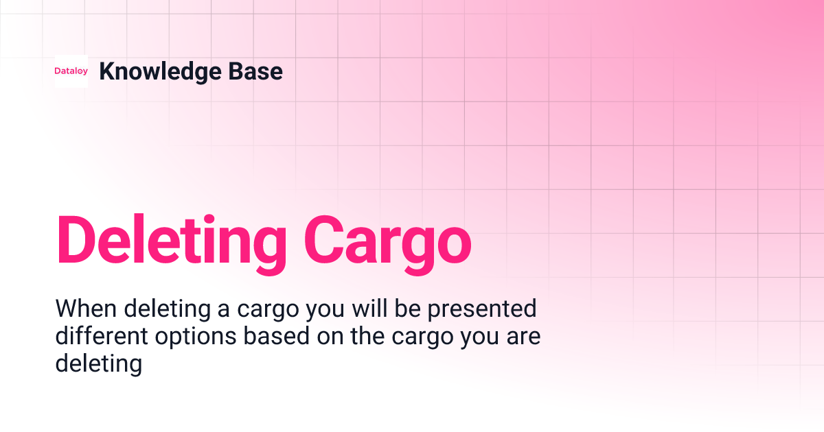 Deleting Cargo | Knowledge Base