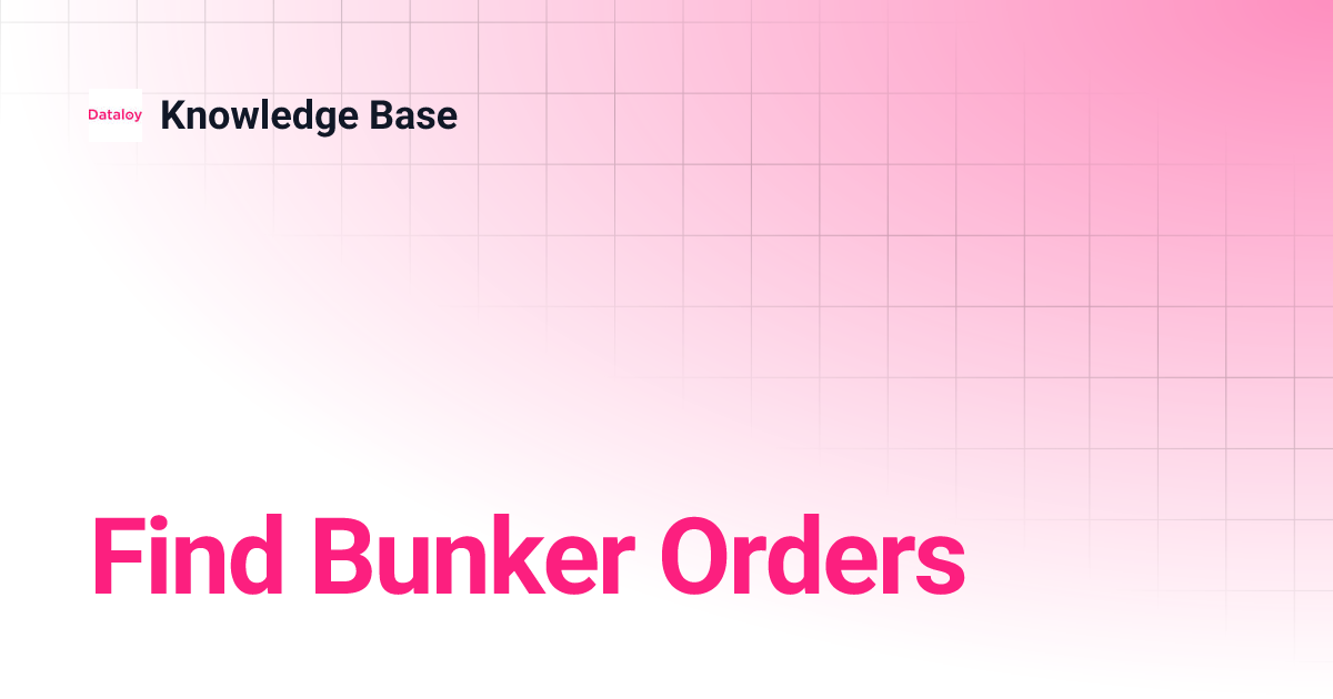 Find Bunker Orders | Knowledge Base
