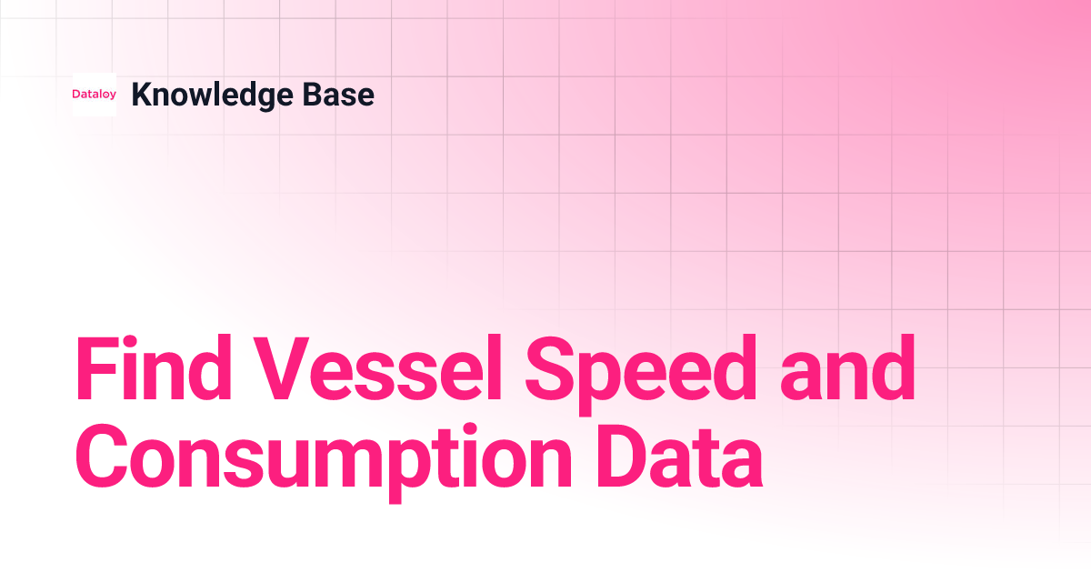 Find Vessel Speed and Consumption Data | Knowledge Base
