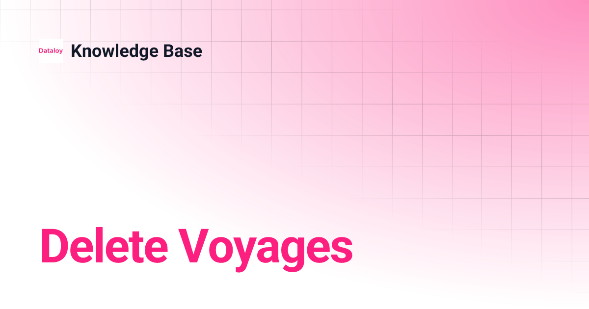 Delete Voyages | Knowledge Base