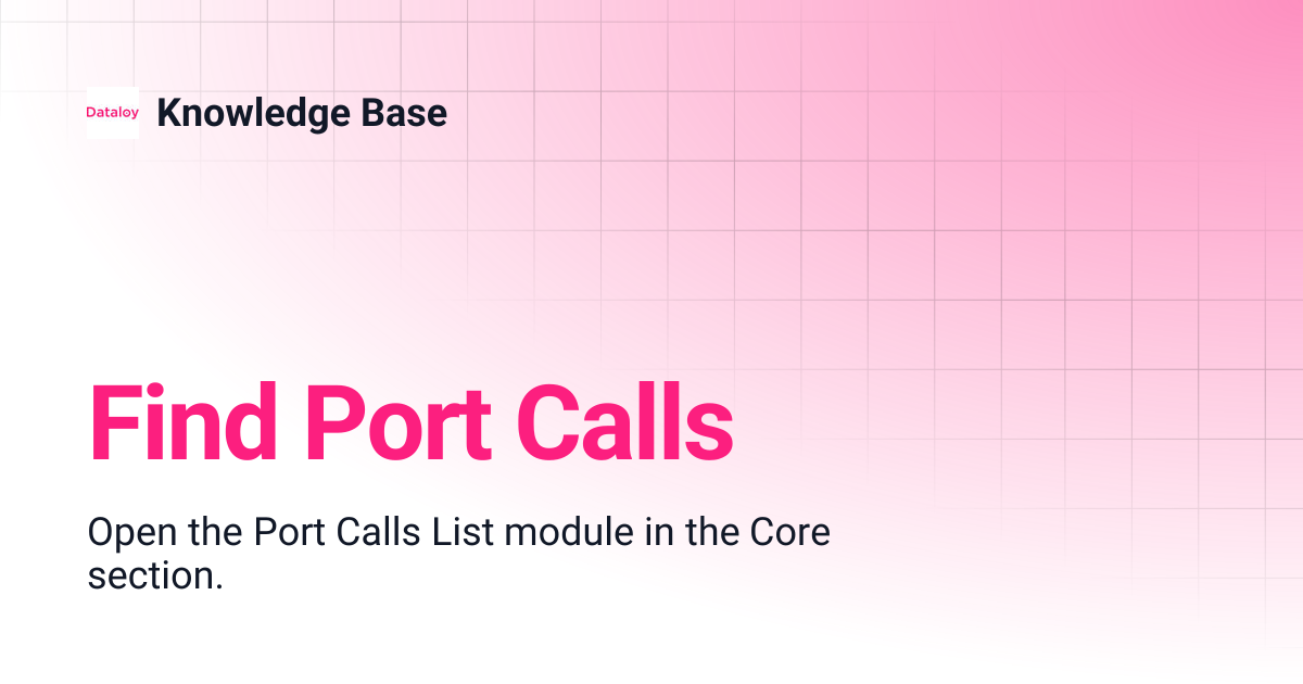 Find Port Calls | Release 6.16 | Knowledge Base
