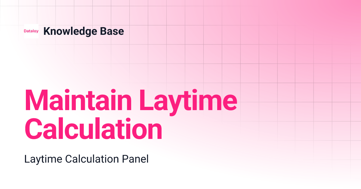 Maintain Laytime Calculation | Knowledge Base