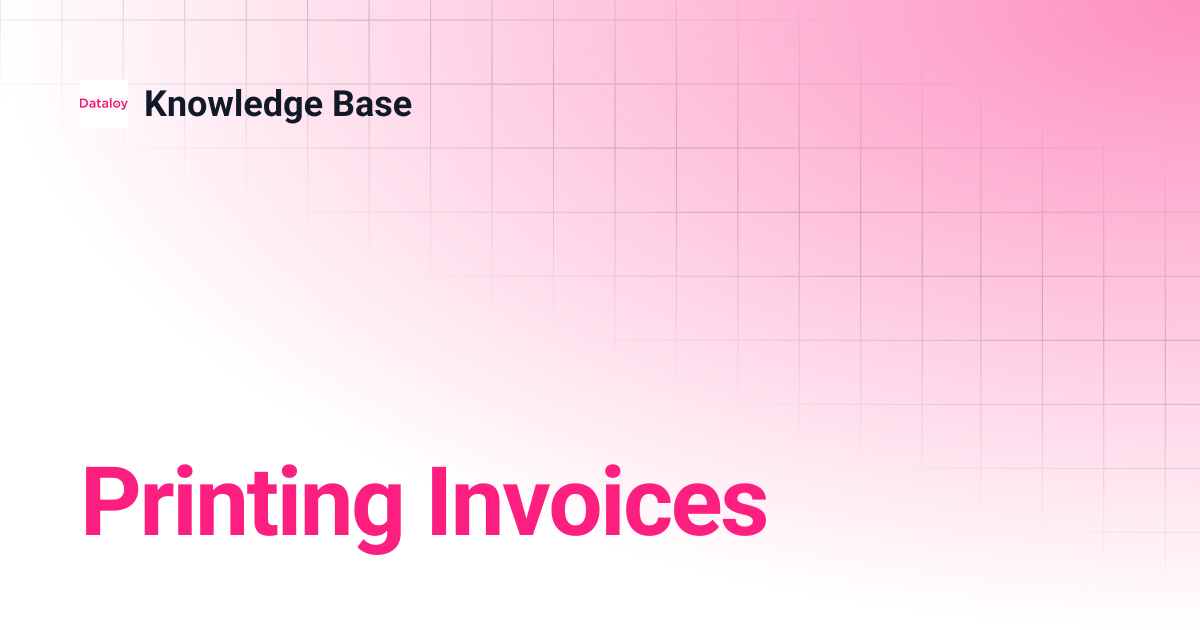 Printing Invoices | Release 8.15 | Knowledge Base