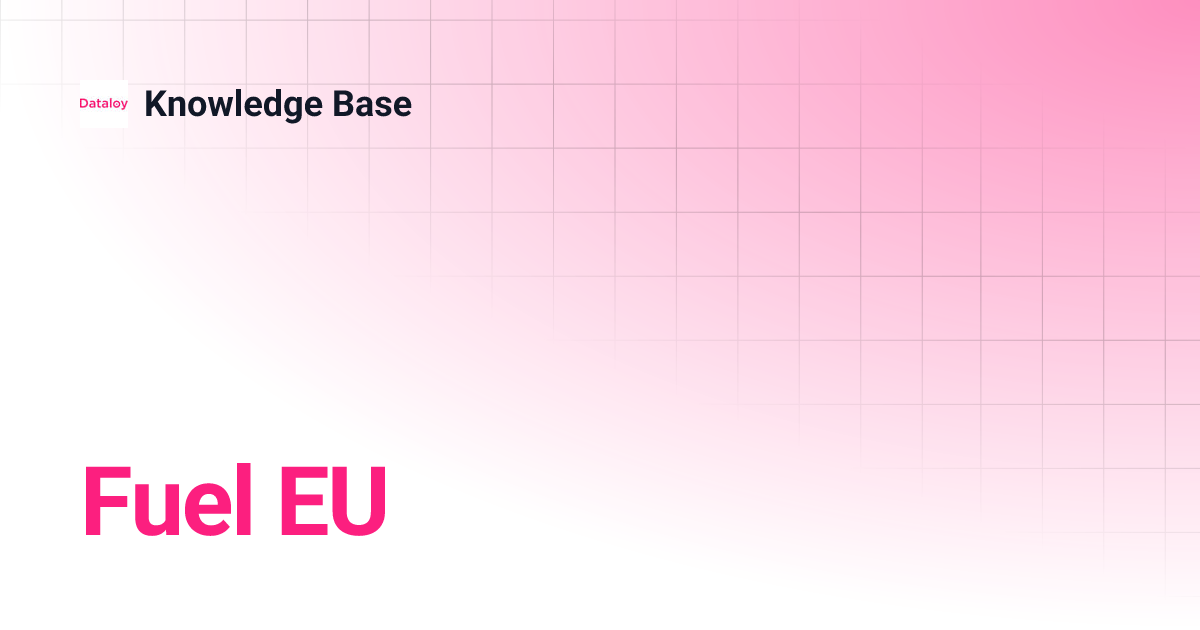 Fuel EU | Knowledge Base