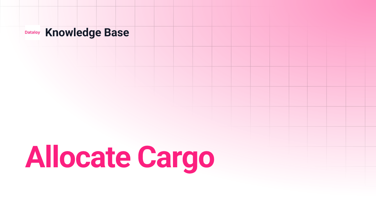 Allocate Cargo | Knowledge Base
