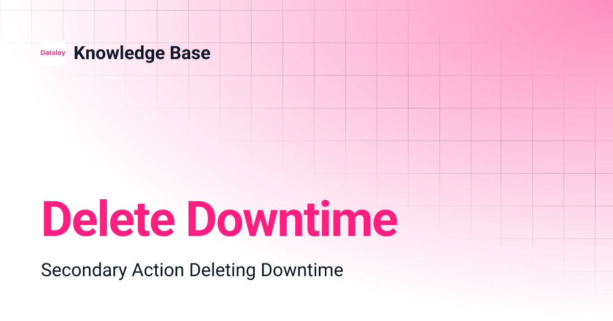 Delete Downtime | Knowledge Base