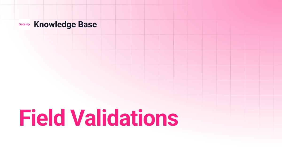 Field Validations | Knowledge Base