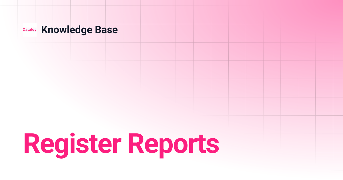 Register Reports | Knowledge Base
