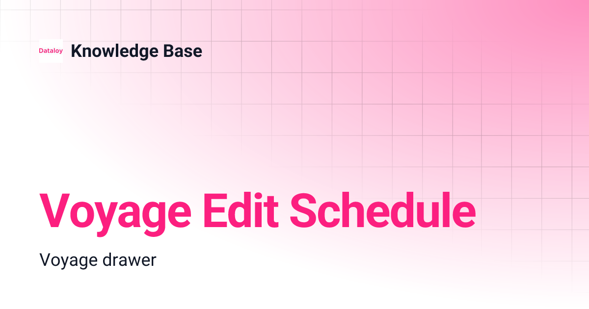 Voyage Edit Schedule | Knowledge Base