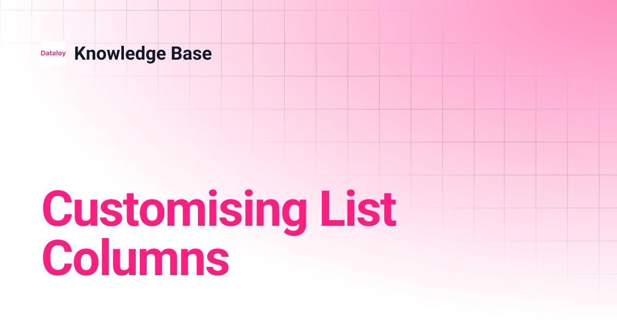 Customising List Columns | Knowledge Base